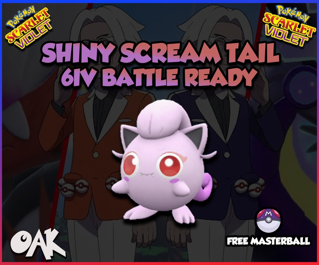 Pokemon Scarlet & Violet Shiny Scream Tail 6 Iv's Battle Ready Free ...