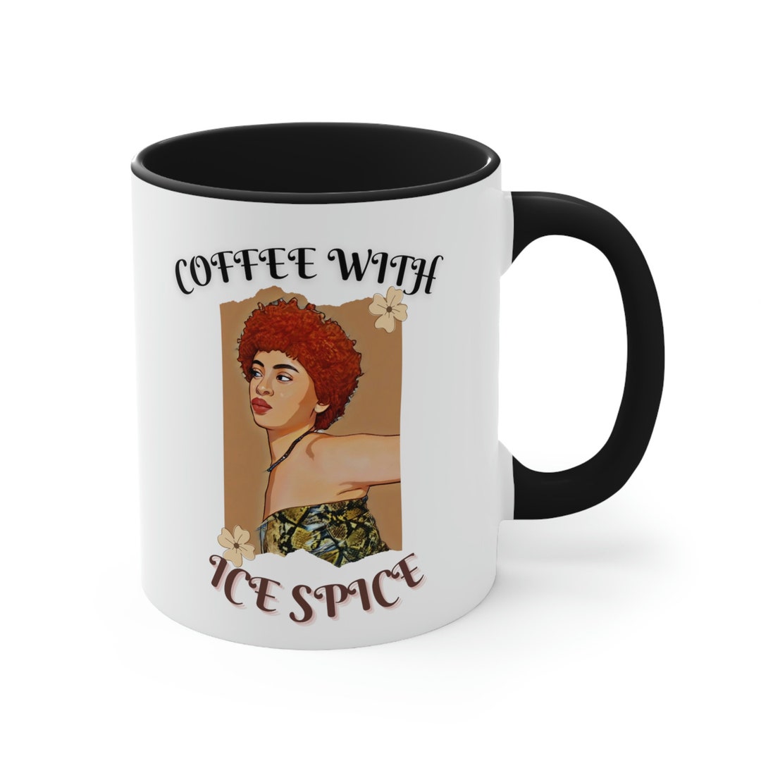 Ice Spice Mug Ice Spice Fan Gift Ice Spice Gift for Fanice Spice Merch ...