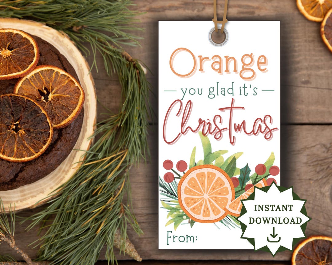 Christmas Gift Tag Printable, Christmas Orange Gift Tag, Neighbor ...