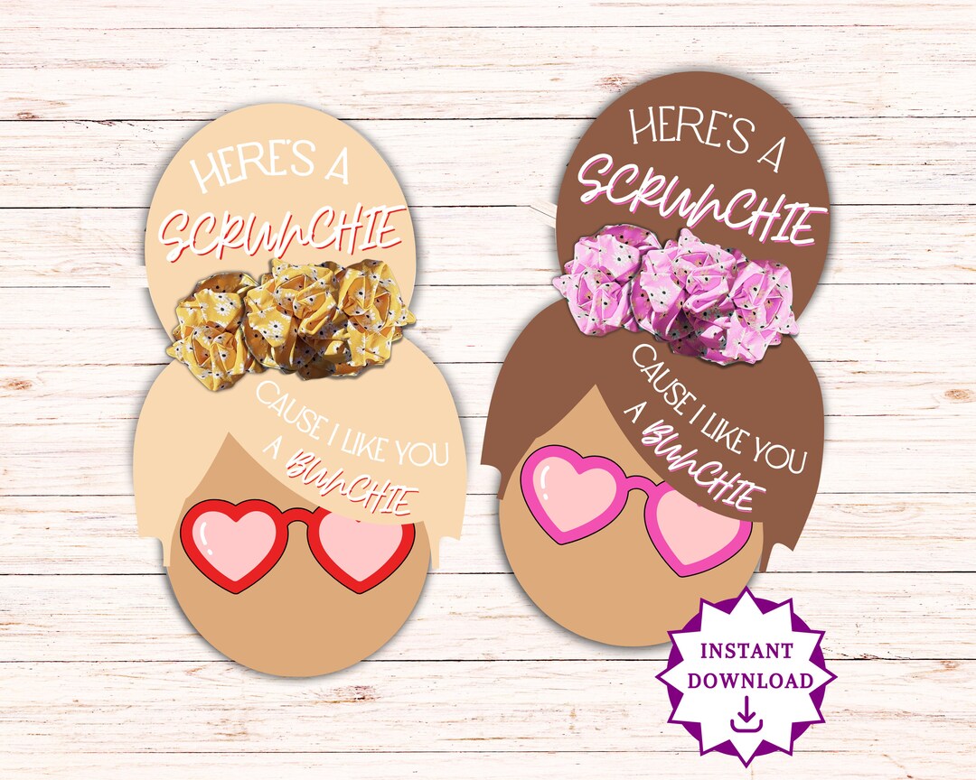 Scrunchie Valentine, Scrunchie Valentine's Card, Hair Scrunchie Tag ...