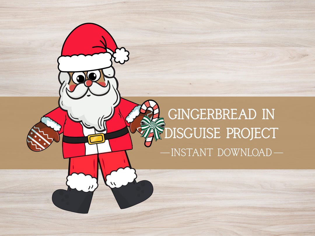 Disguise a Gingerbread Man, Gingerbread in Disguise Printable ...