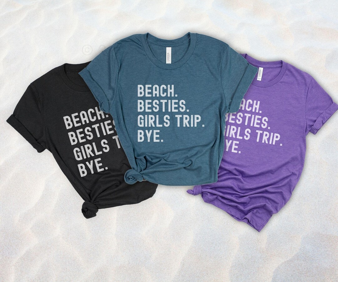 Girls Trip Shirts, Besties Vacation Matching Tees, Beach Vacation Gift ...