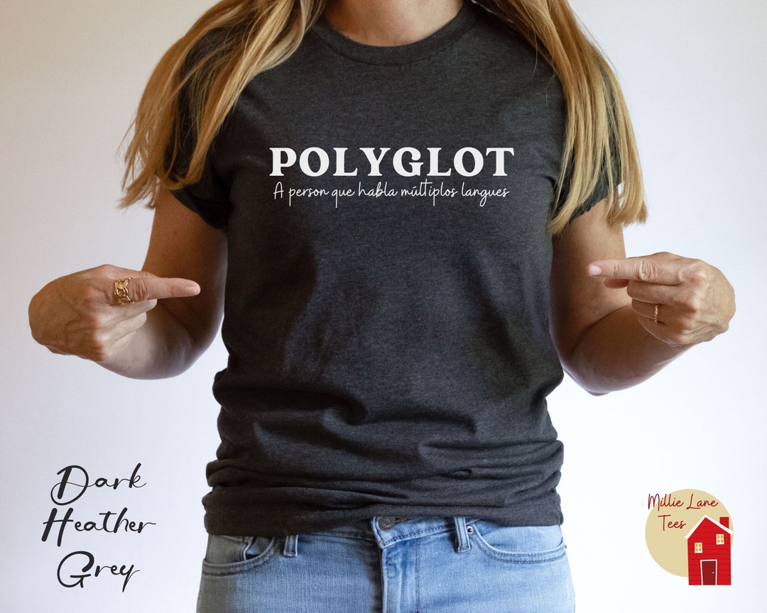 Funny Polyglot T-shirt, Linguaphile Shirt, Funny Linguist Gift, Funny ...