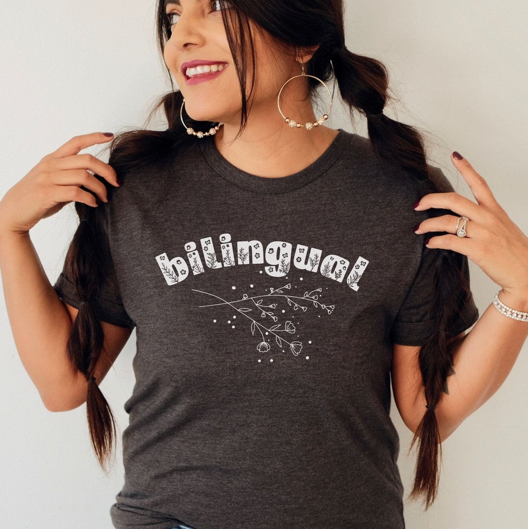 Bilingual Wildflower Tshirt, Language Learners Shirt, ESL ELA Teachers ...