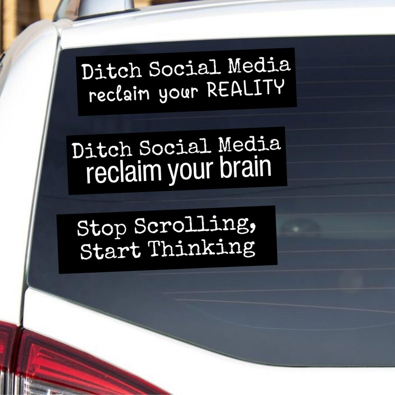 Ditch Social Media Stickers, Digital Detox Bumper Sticker, Reclaim Your ...