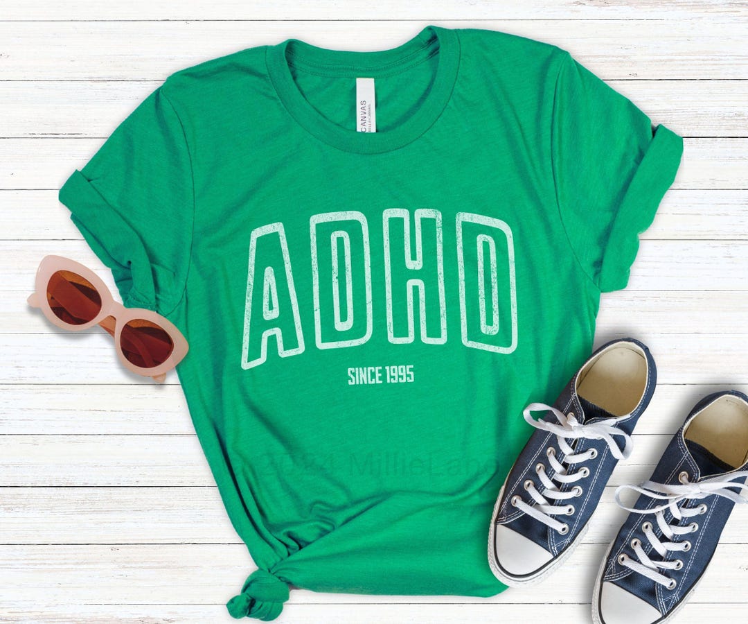 Custom ADHD Birthyear Tee, Personalized Adult "adhd Since" Shirt ...