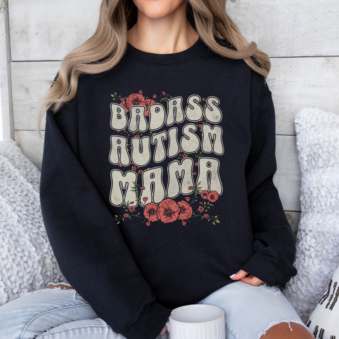 Autism Mom Shirt, Autistic Awareness Sweatshirt, Gift for Autism Mama ...