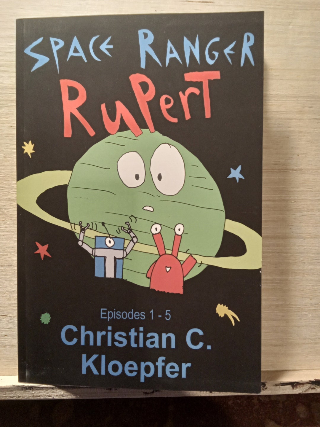 Space Ranger Rupert Episodes 1-5 Signed Book, Sticker, and Bookmark ...