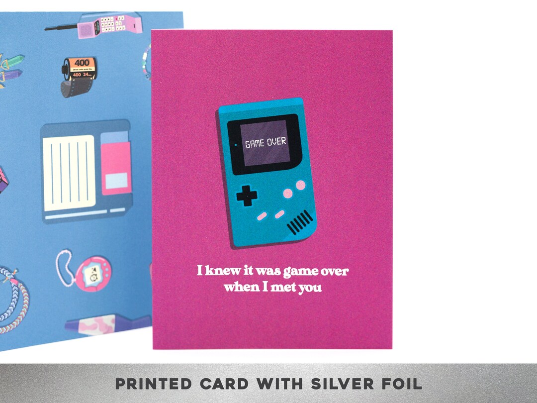 SILVER FOIL I Knew It Was Game Over When I Met You, 90s Card, Love Card ...