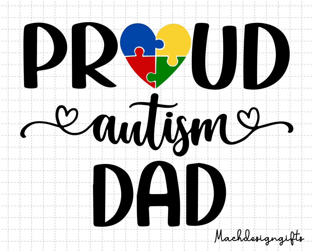 Proud Autism Dad Svg, Autism Svg, Autism Awareness, Autism Dad, Autism ... Proud Autism Dad Svg, Autism Svg, Autism Awareness, Autism Dad, Autism ...