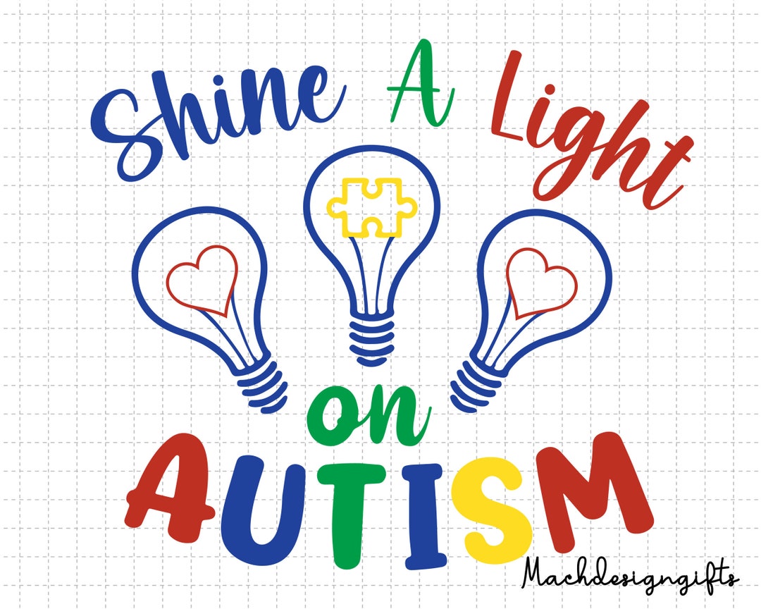 Shine A Light on Autism Svg, Autism Awareness, Autism Svg, Autism Light ...