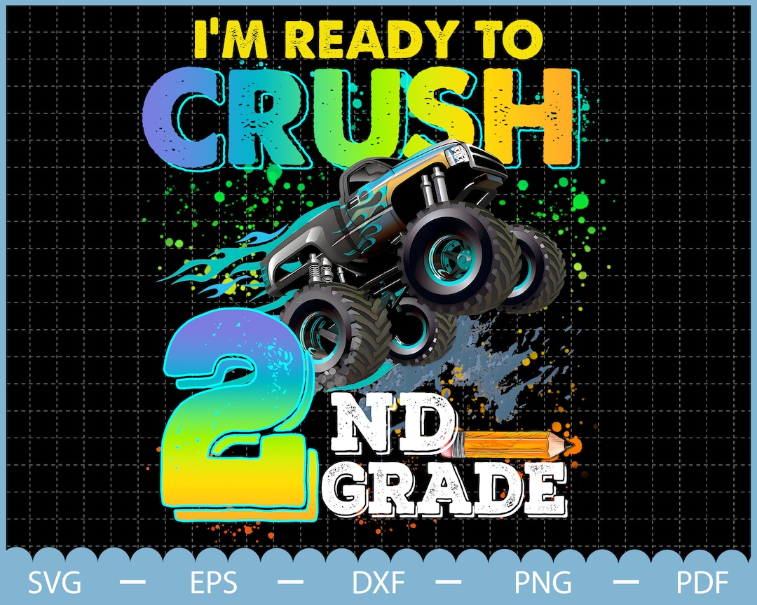 I'm Ready to Crush 2nd Grade Png, Personalized Boys Back to School Png ...