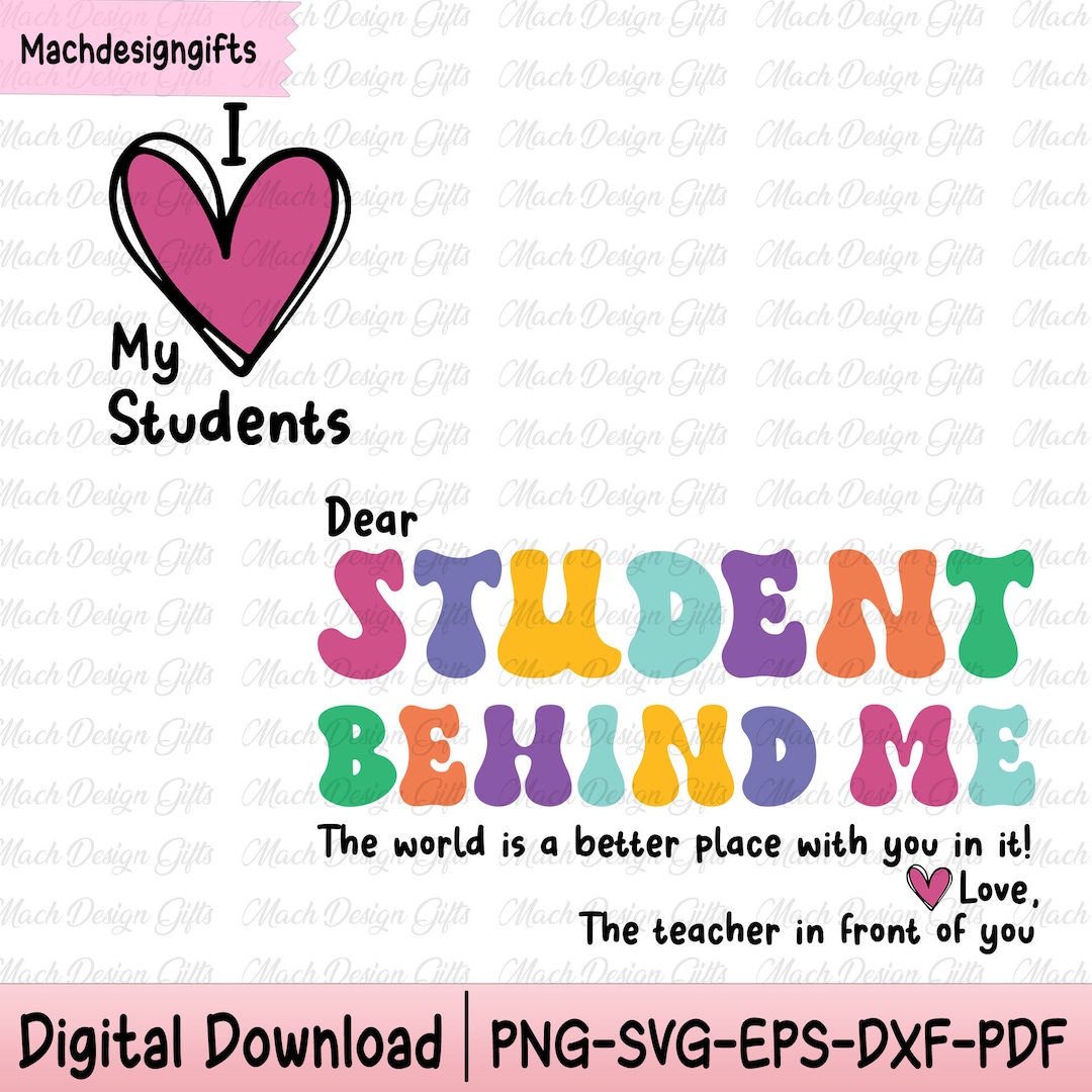 Dear Student Behind Me Svg, Teacher Svg, Back to School Svg, Teacher ...