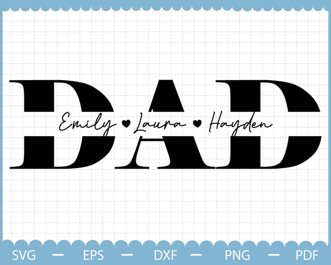 Dad With Kid's Names Custom Svg, Father's Day Svg, Dad Shirt Svg, Dad ...