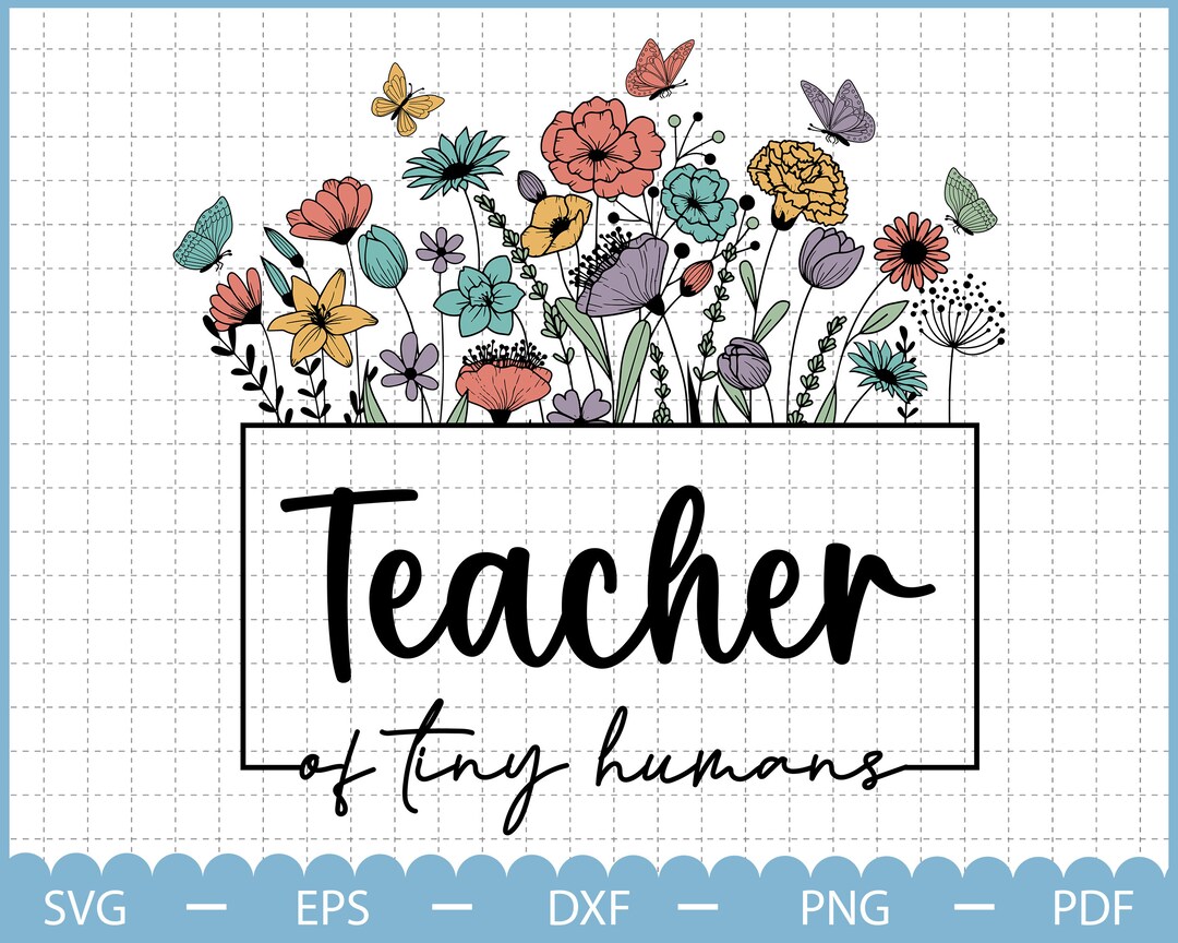 Teacher of Tiny Humans SVG, Back to School Svg, Teacher Svg, Teacher ...