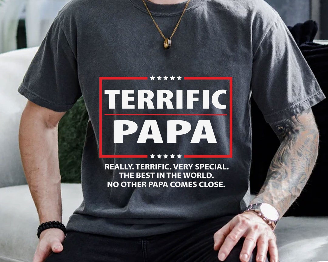 Terrific Papa Svg, Fathers Day Svg, Papa Svg, Daddy Shirt Design, New ...