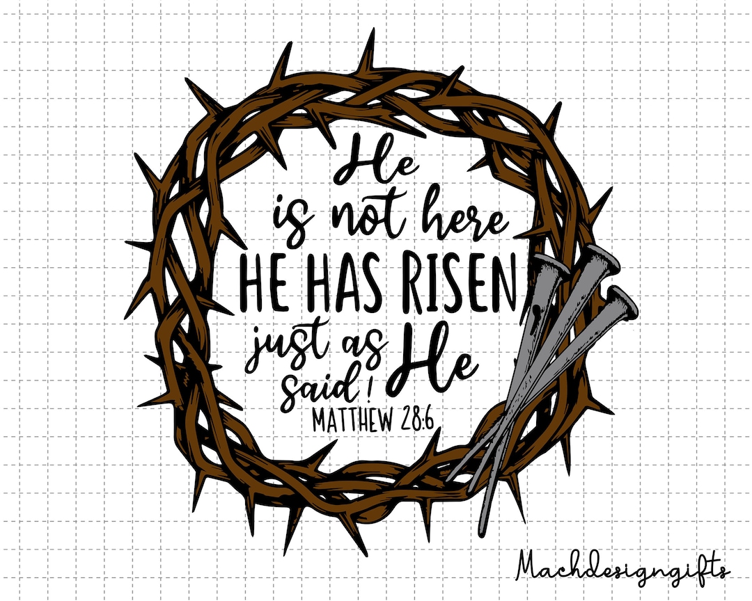 He Has Risen Svg, Jesus Svg, Christian Svg, Easter Svg, Crown of Thorns ...