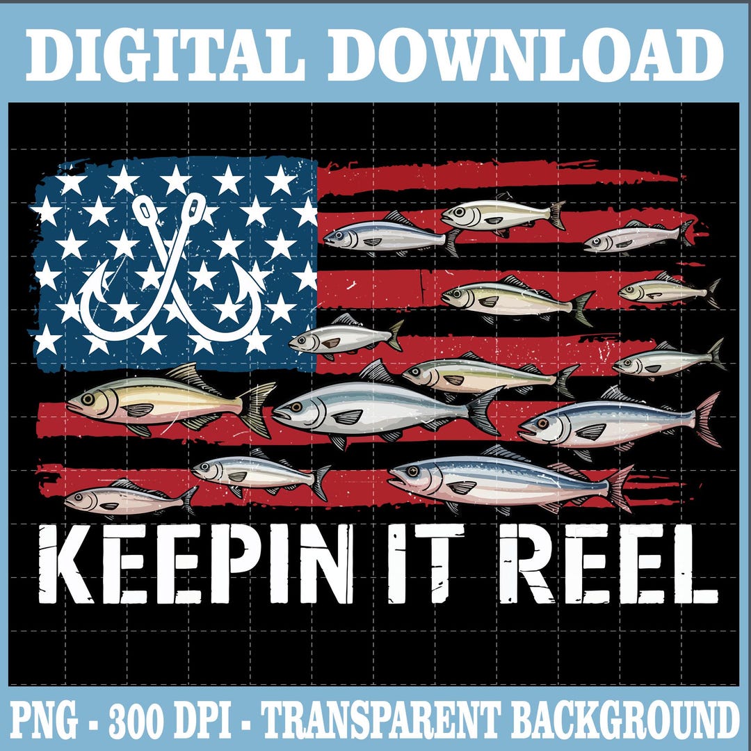 America Fish Flag Png, Keepin' It Reel Png, Hooker Png, 4th of July PNG ...