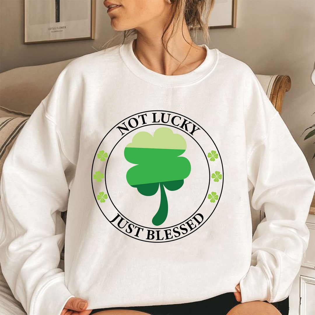 Lucky Blessed Svg, Not Lucky Blessed Svg, St Patrick Day Svg, Saint ...