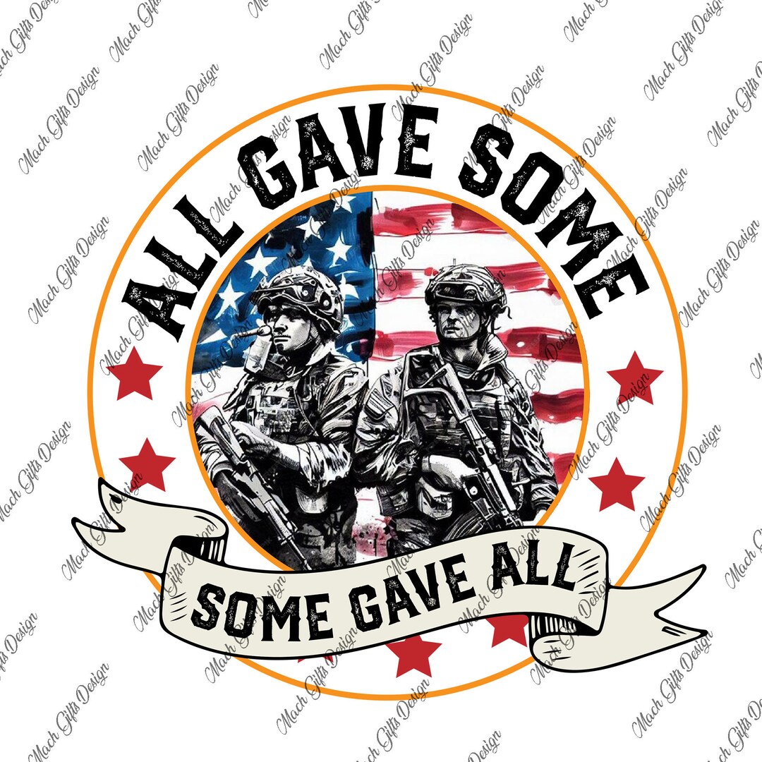 Memorial Day All Gave Some Png, Memorial Day Png, American Soldier Png ...