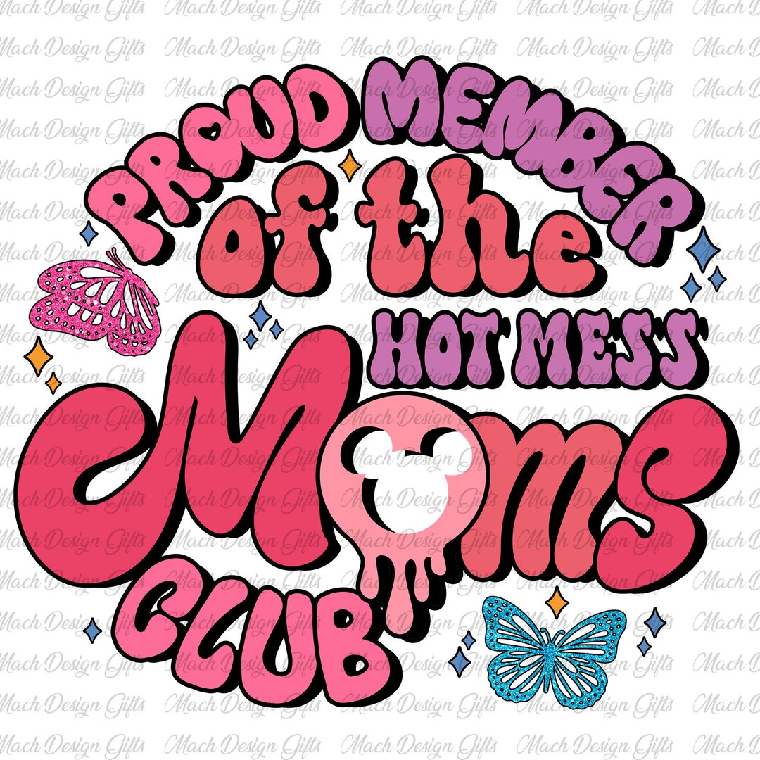 Mom Club Png, Happy Mothers Day Png, Mothers Day Design, Mouse and ...