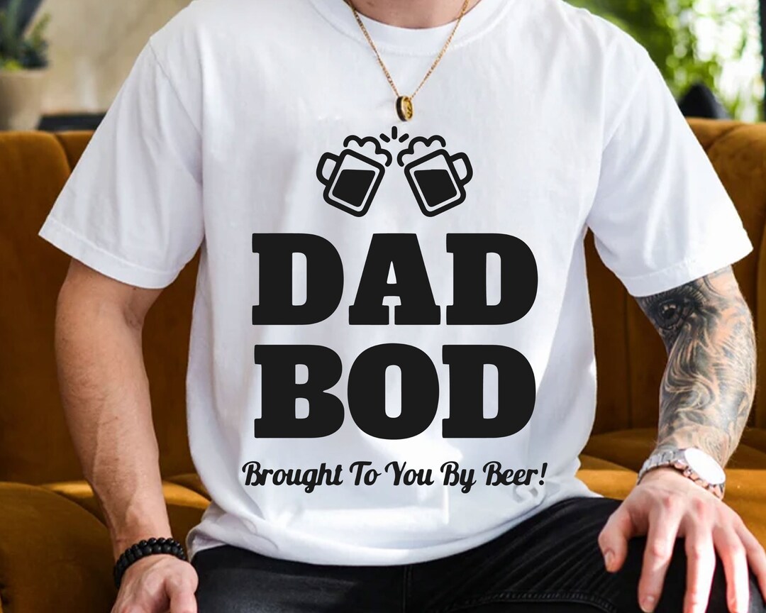 Dad Bod Brought to You Beer Svg, Dad Bod Svg, Dad Beer Svg, Funny Dad ...