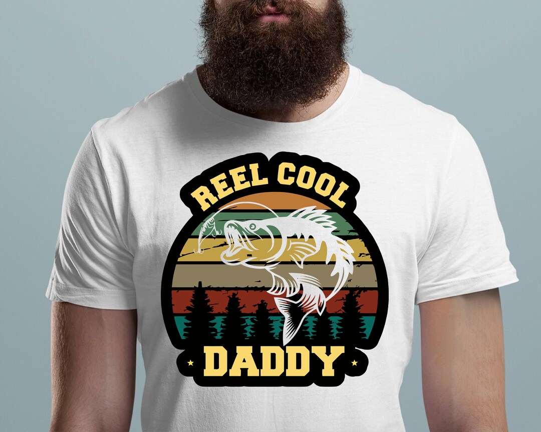 Reel Cool Daddy SVG, Fishing Dad Svg, Father's Day Svg, Fishing Shirt ...