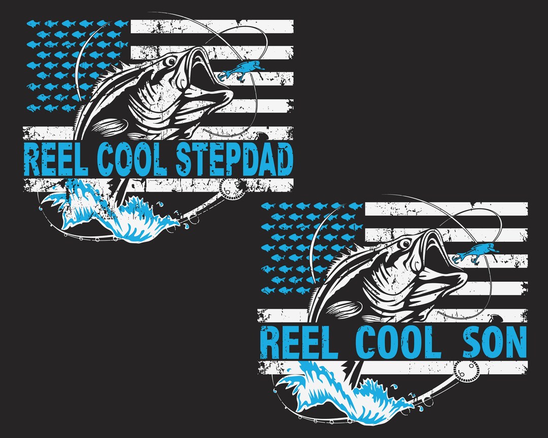 Reel Cool Dad SVG, Reel Cool Son SVG, Father's Day Svg, Fishing SVG Cut ...