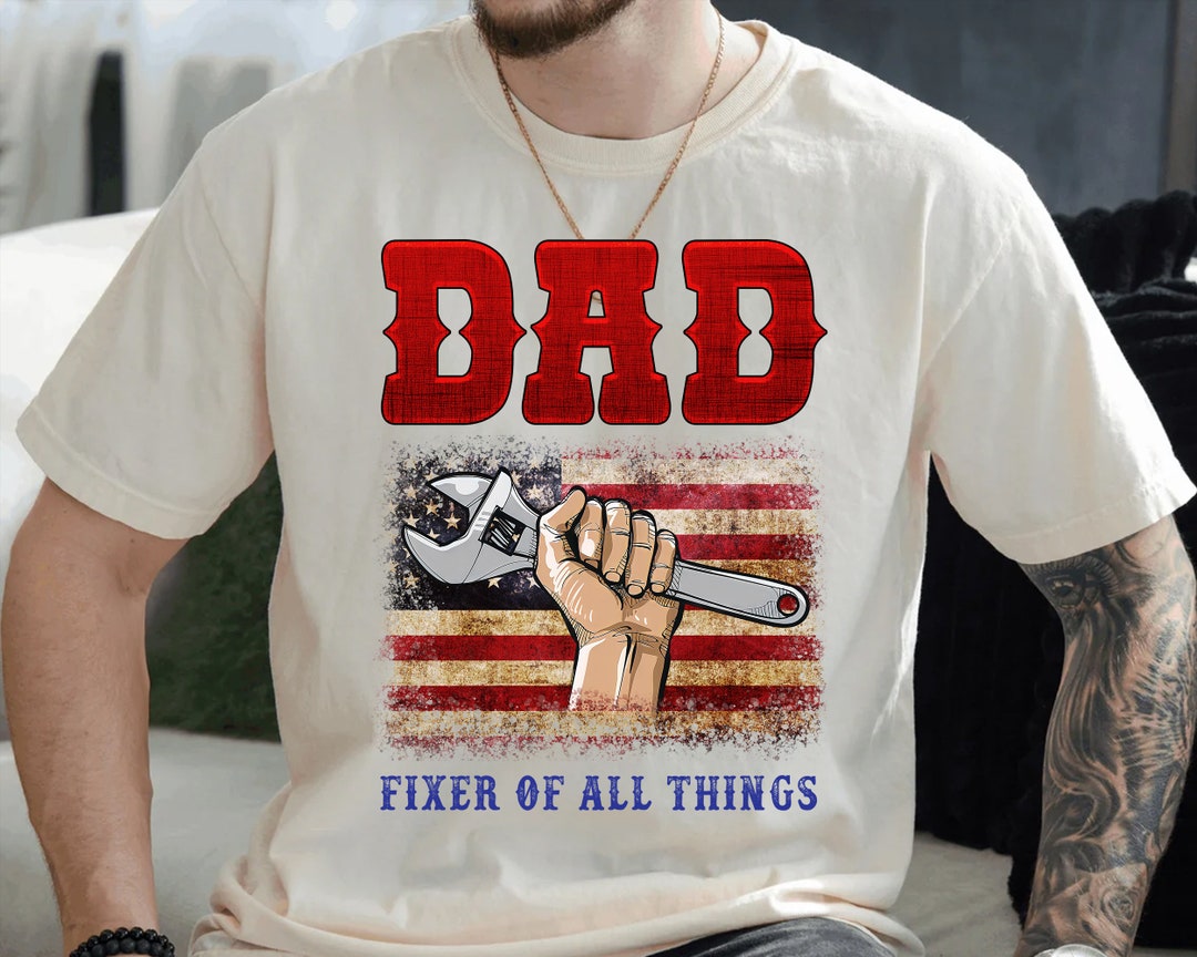 Dad Fixer of All Things Png, Father's Day Png, American Dad Png, Fixer ...