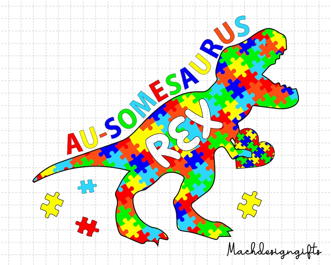 Au-somesaurus Rex Svg, Autism Svg, Dinosaur Autism Svg, Dino Svg ...