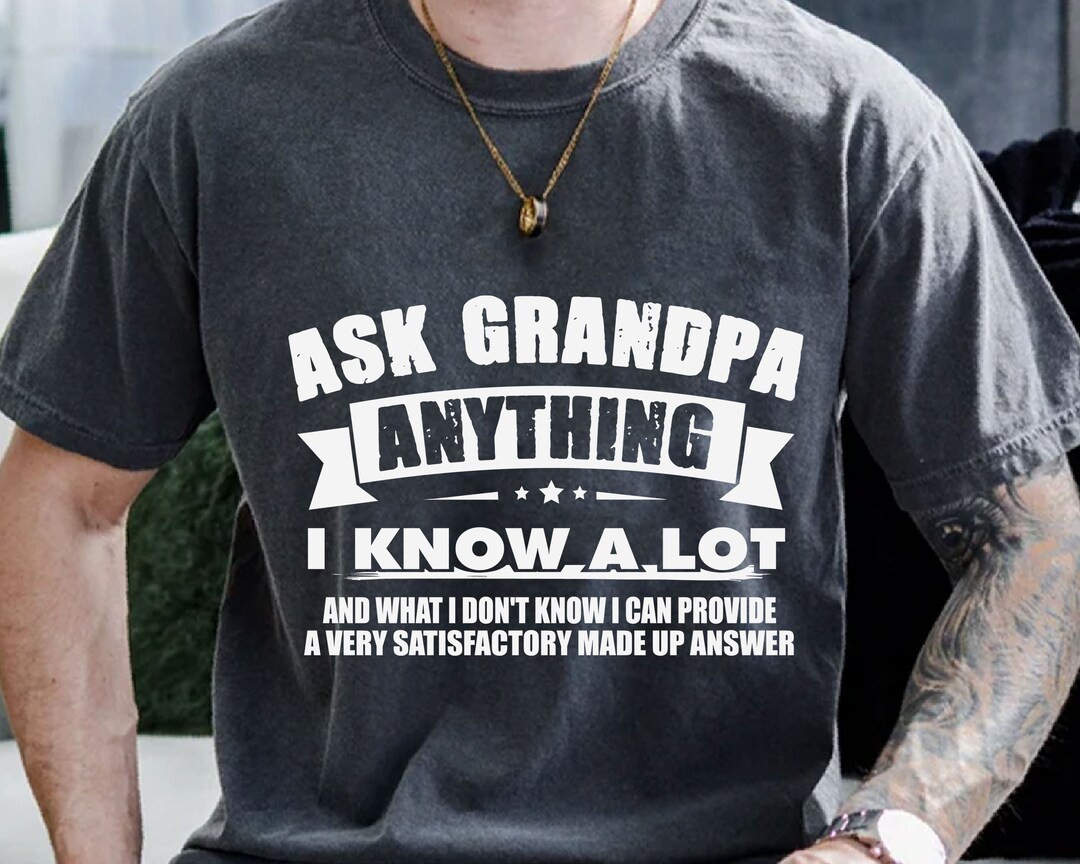 Ask Grandpa Anything I Know A Lot Svg Father's Day Svg - Etsy