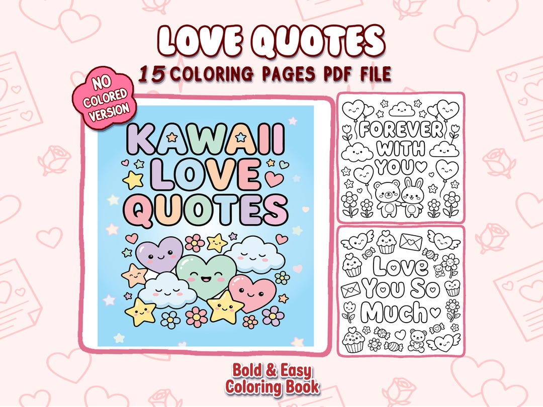 Valentine Coloring Pages for Kids & Adults | Kawaii Love Quotes ...