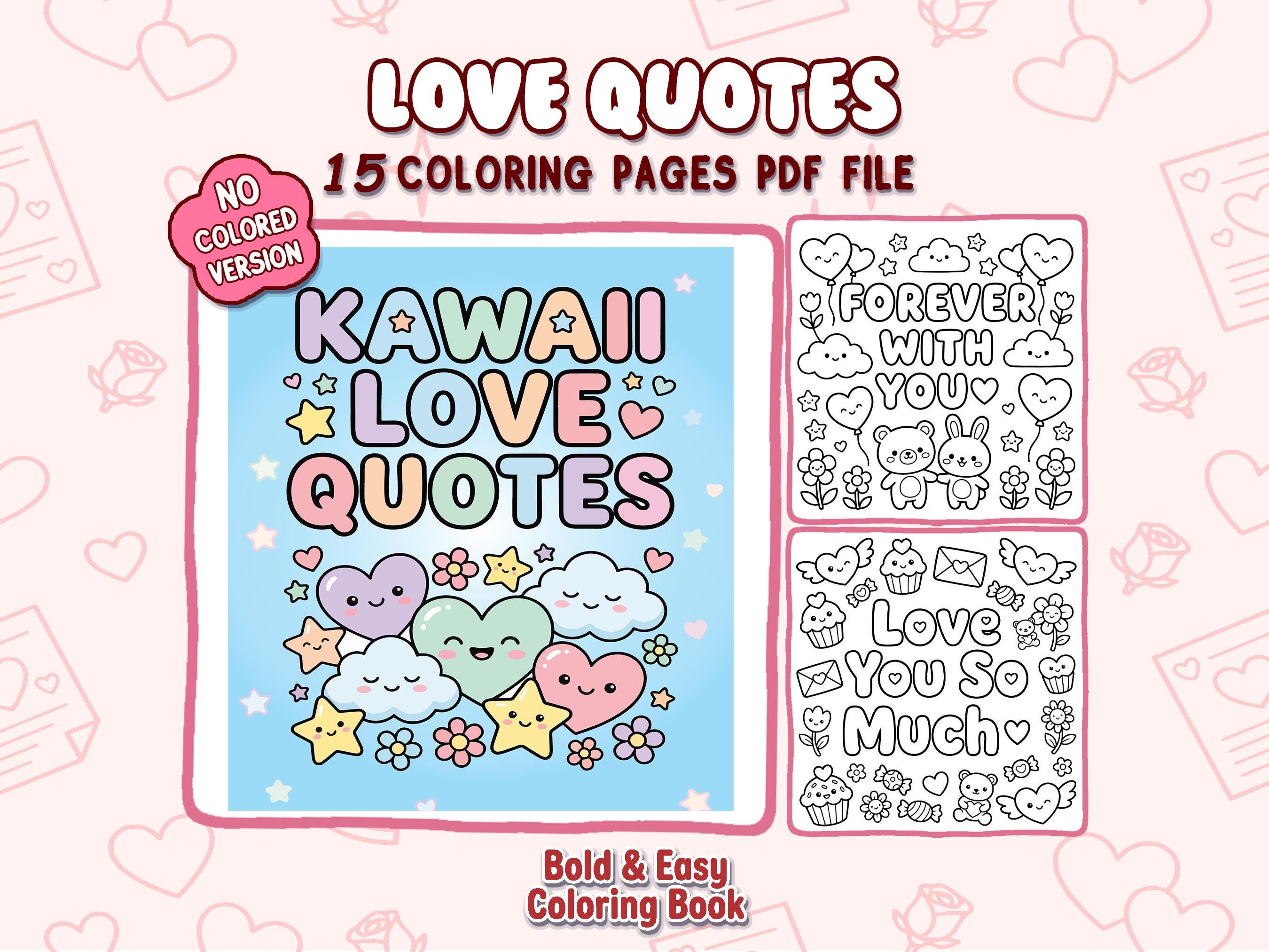 Valentine Coloring Pages for Kids & Adults | Kawaii Love Quotes ...