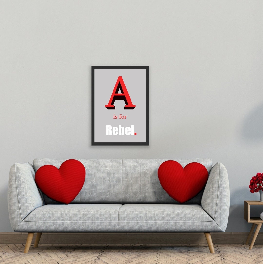 Humorous Quote Print A is for Rebel Text Print Bold Grey and Red ...