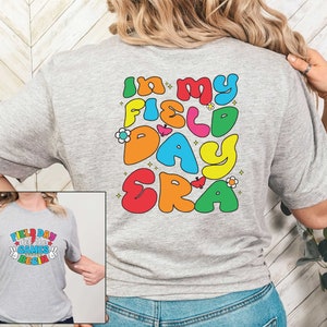 In My Field Day Era Shirt, Field Day Let the Games Begin Shirt, Two ...