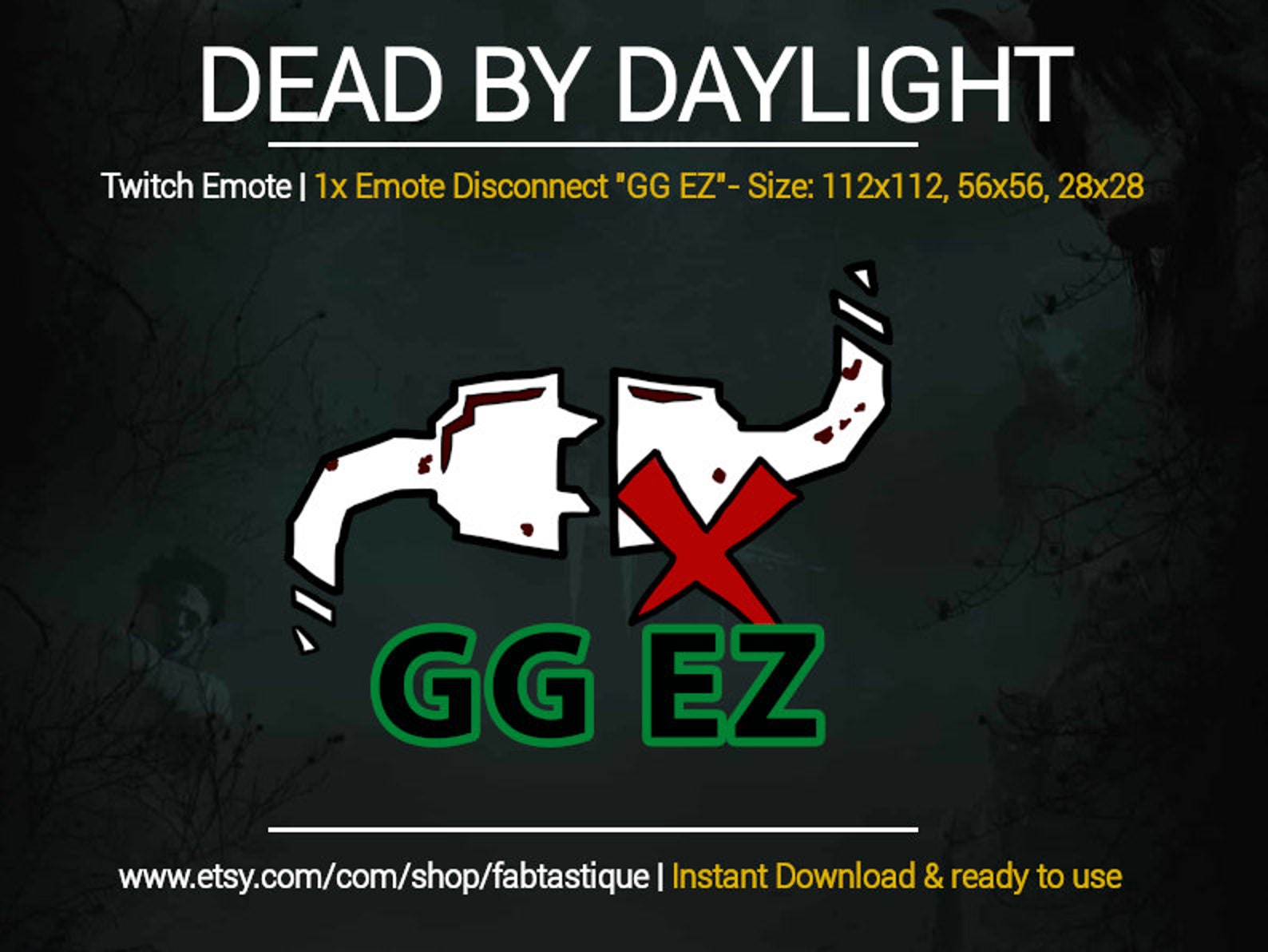 Dead by Daylight Disconnect GG EZ Emote, Dbd Emotes, Dbd Twitch Emotes ...