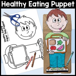 Healthy Eating Fun Paper Bag Puppet | Healthy Food Choices Craft ...