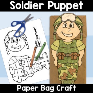 Soldier Paper Bag Puppet | Patriotic or Community Helper Craft Activity ...