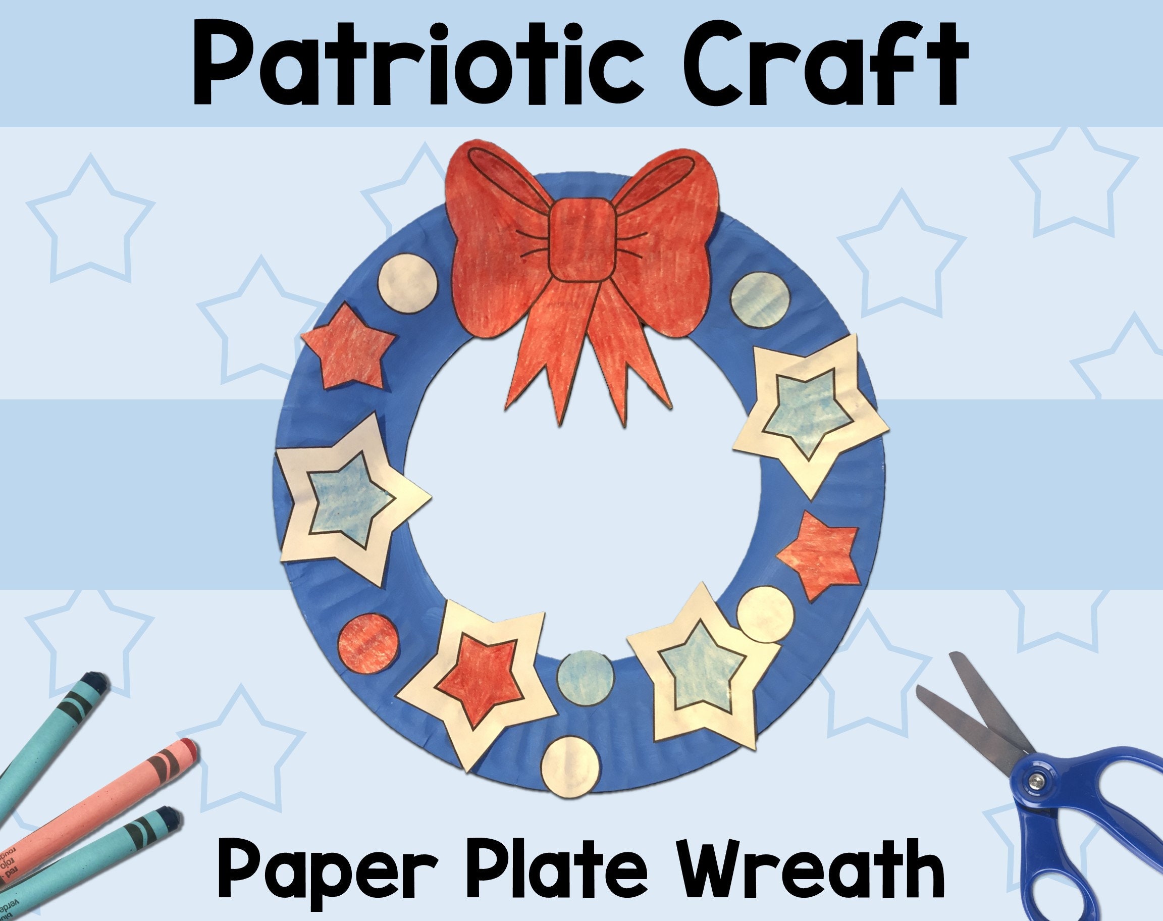 Patriotic Paper Plate Wreath Craft Activity for Presidents' Day ...