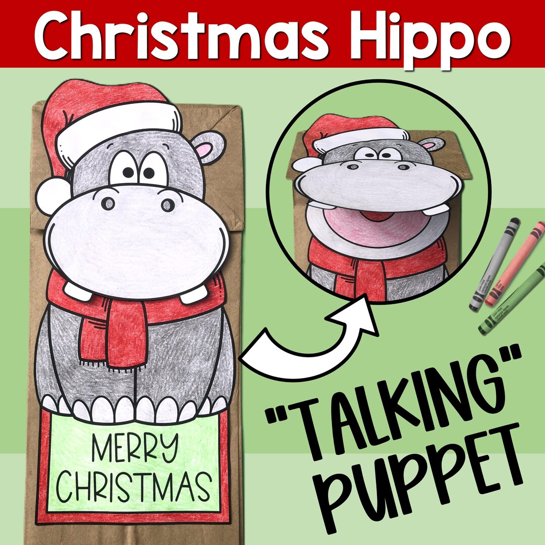 I Want a Hippopotamus for Christmas | Fun Hippo Paper Bag Puppet for ...