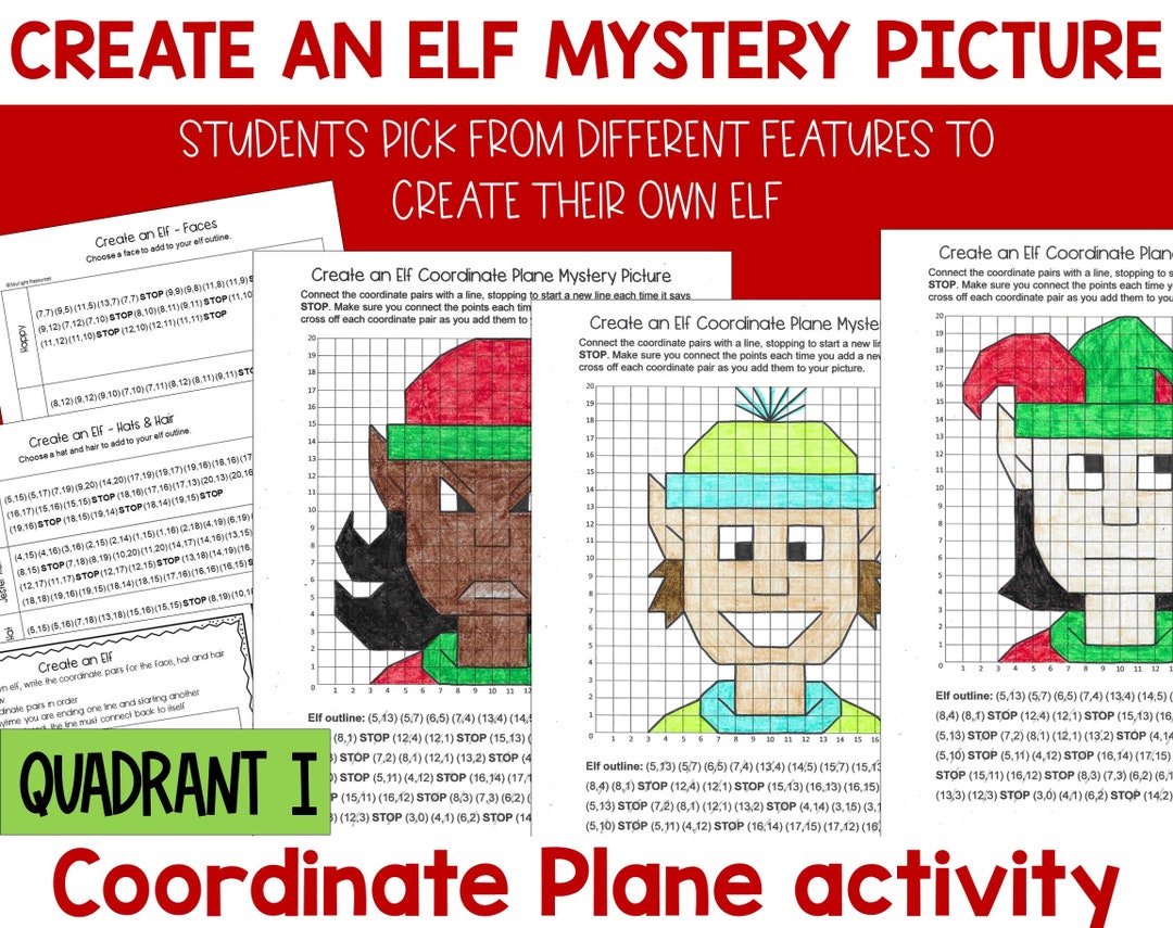 Create an Elf for Christmas Quadrant I Coordinate Plane Mystery ...