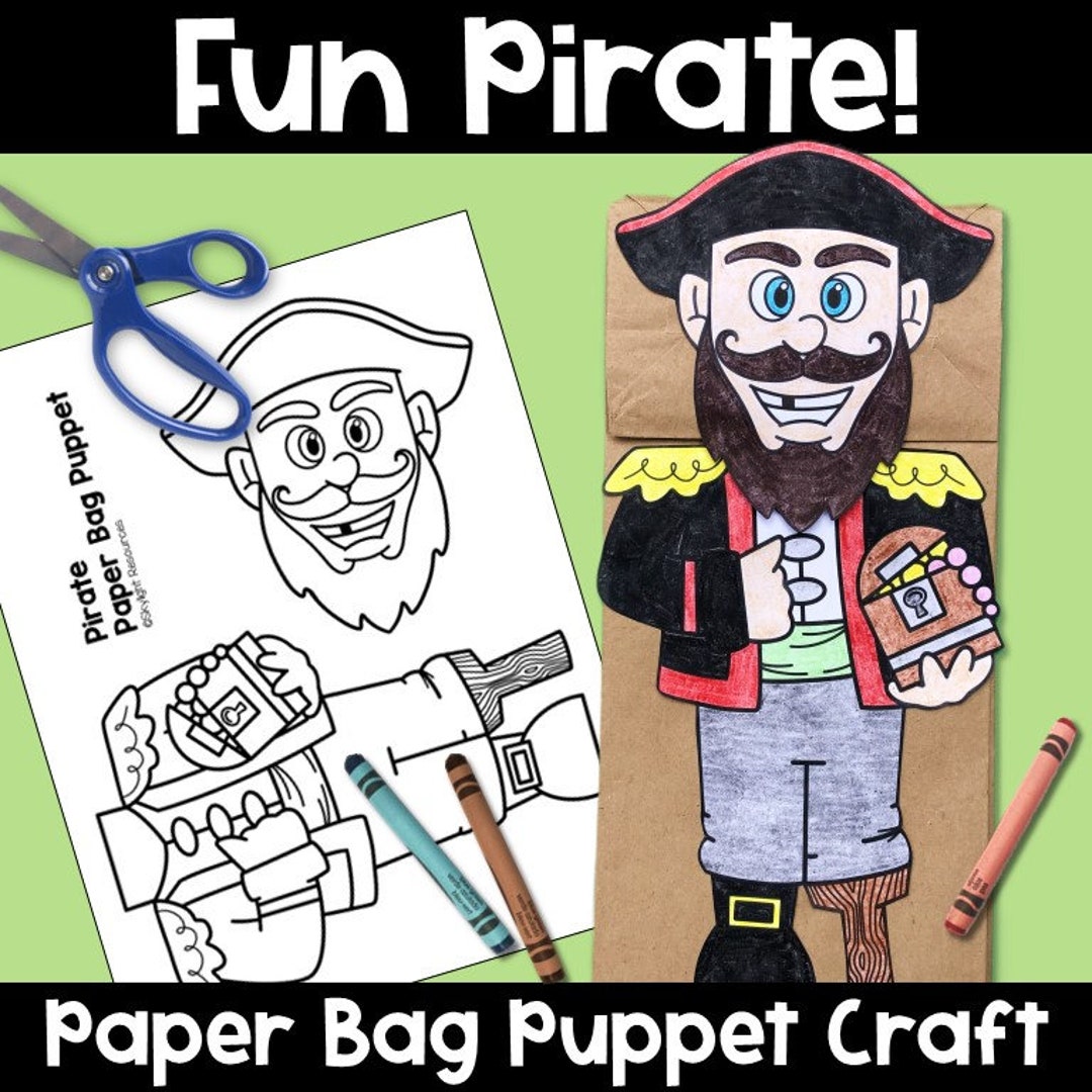 Paper Bag Puppet | Fun Pirate Craft Activity for Kids | for Classroom ...