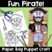 Paper Bag Puppet | Fun Pirate Craft Activity for Kids | for Classroom ...