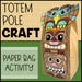 Native American Totem Pole Craft, Native American Heritage Month ...