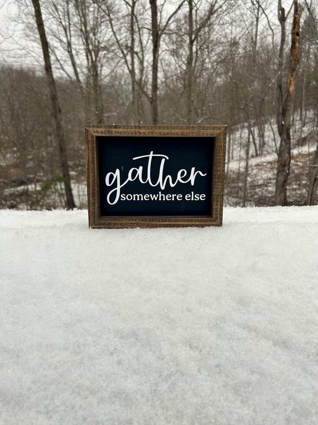 Gather Somewhere Else/funny Sign/home Decor/entryway/sarcastic/wood ...