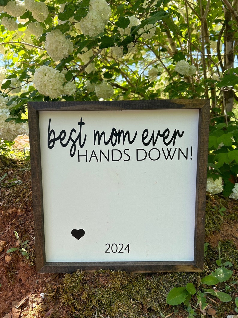 Best Mom Ever Hands Down Sign/mothers Day Gift/diy Gift/handprints Sign ...