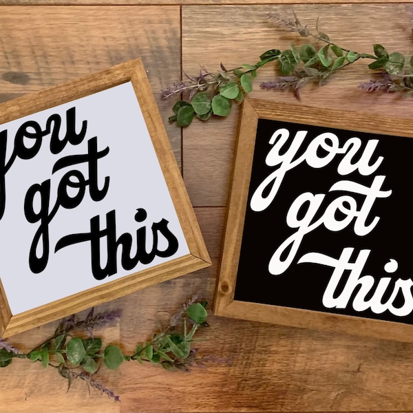 You Got This Sign - Etsy