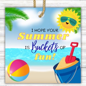 Printable Buckets of Fun Gift Tags | End of School Year Gift Tags ...