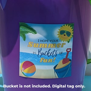 Printable Buckets of Fun Gift Tags | End of School Year Gift Tags ...