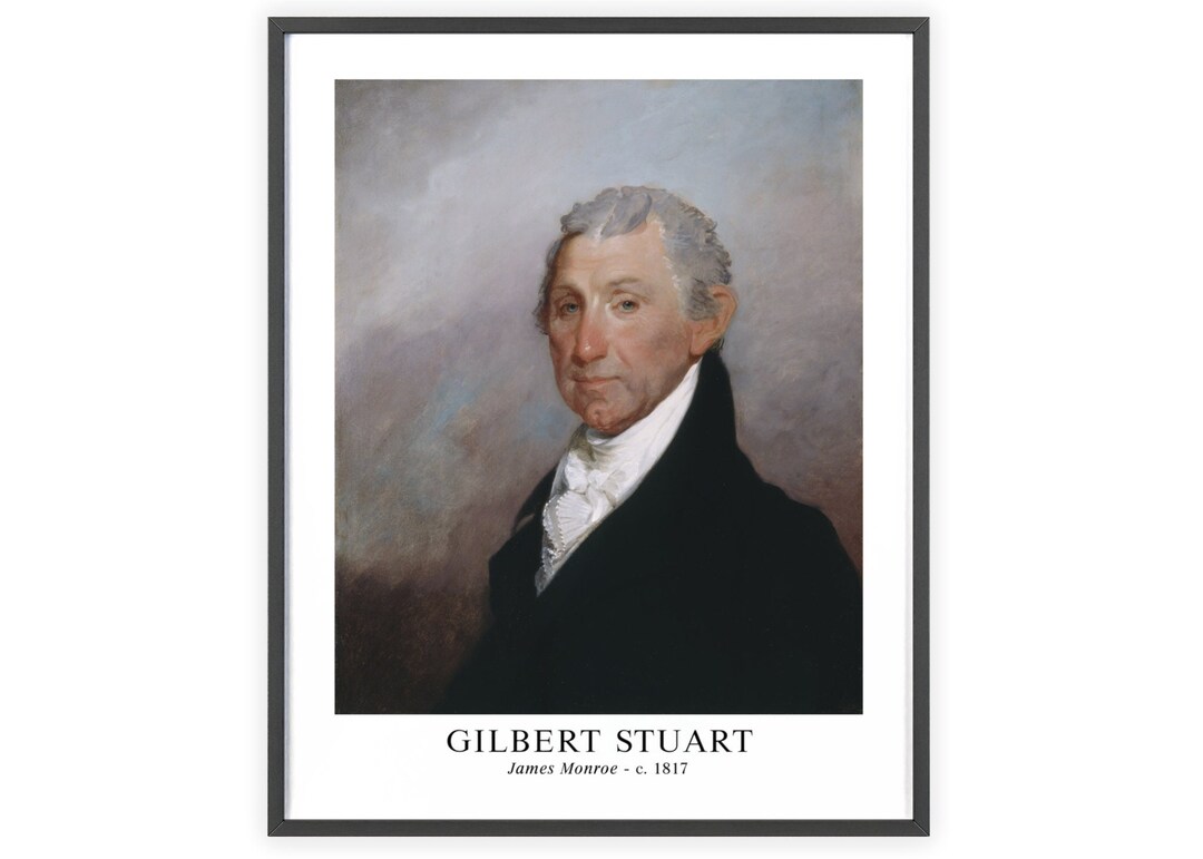 Gilbert Stuart - "james Monroe" C. 1817 | Unframed Fine Art Print - Etsy